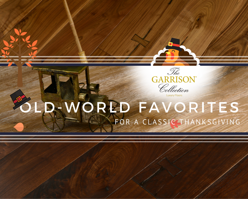 The Garrison Collection's Old-World Favorites! - Garrison Collection